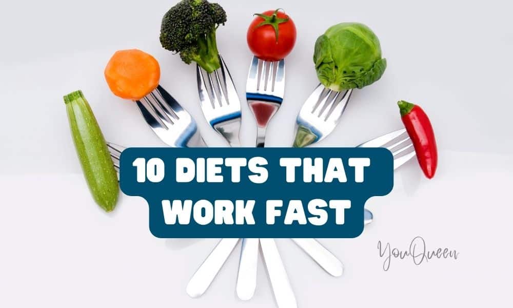 10 Diets That Work Fast - YouQueen
