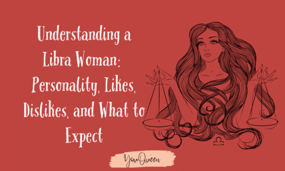 Libra Woman Traits: Everything About Her Personality / Love Life