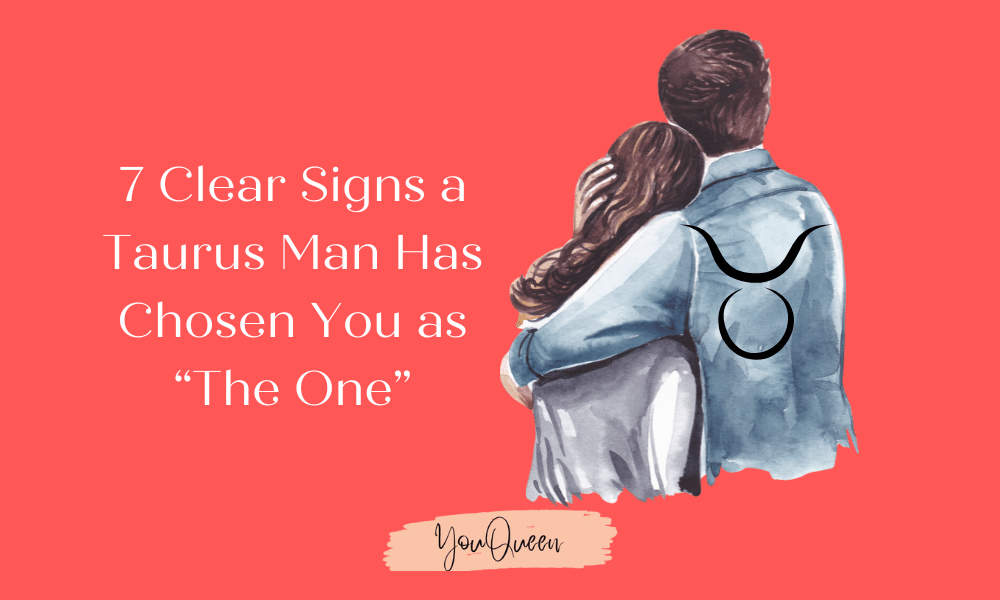 How to Know When a Taurus Man Has Decided You're The One
