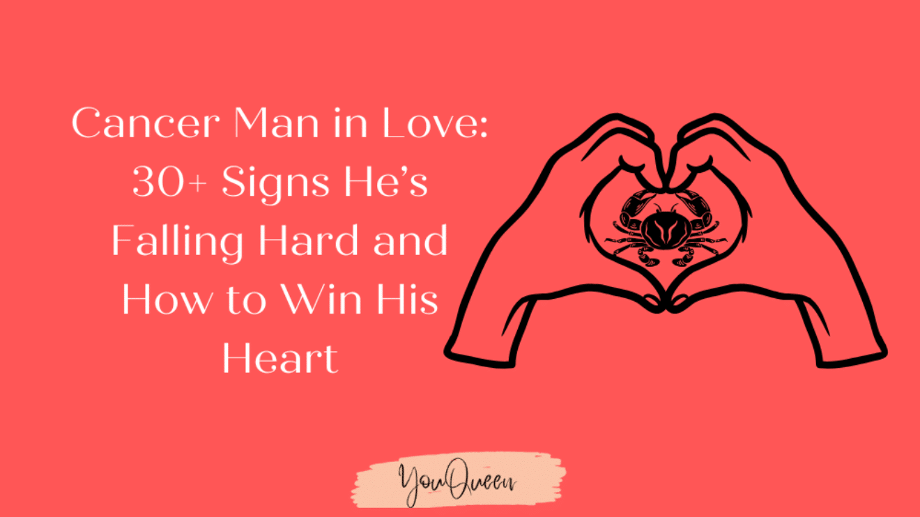 The Best Match for Cancer Man: Signs That Complement Him