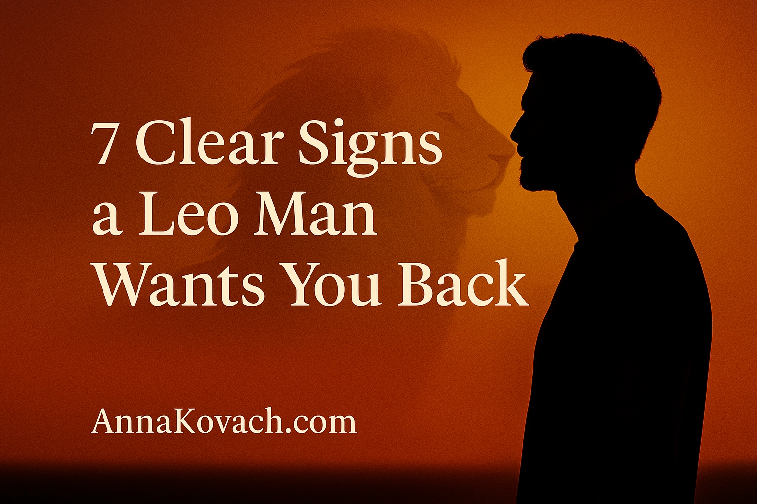 7 Clear Signs a Leo Man Wants You Back (Even If He Pretends He’s Over ...